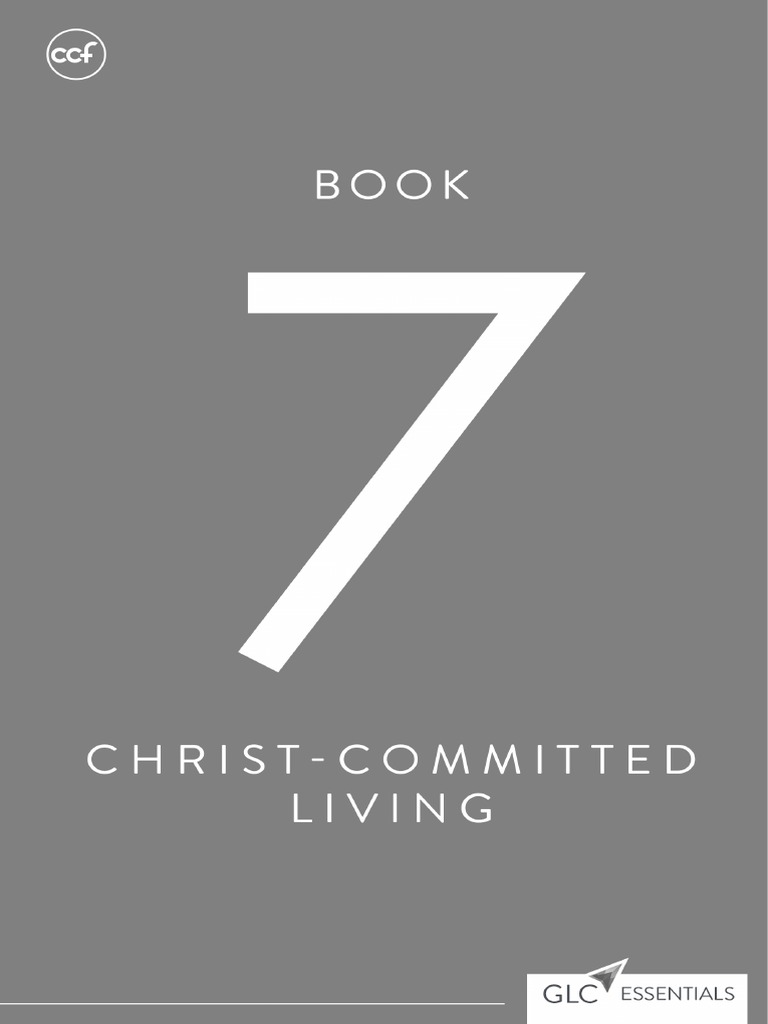 GLC DOC 160120 Christ Committed Living REF | PDF | Jesus | Christology