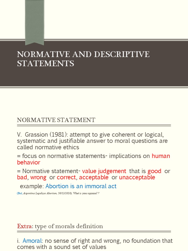 Normative and Descriptive Statements: A Comparison of Ethics Approaches ...