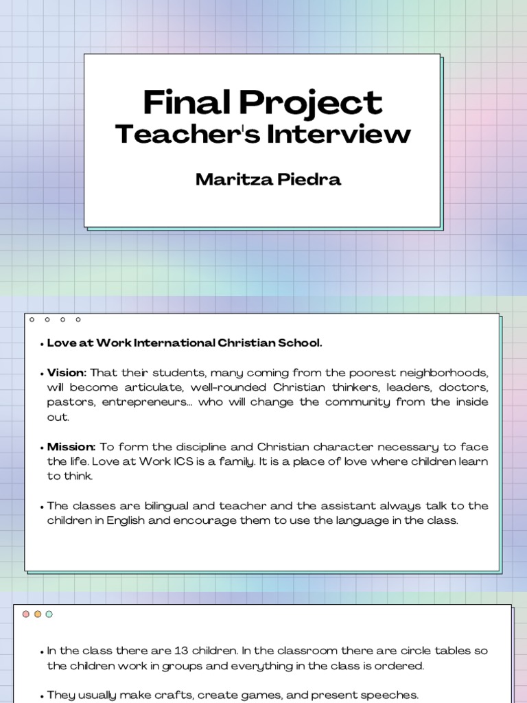 Final Project Teacher's Interview Presentation | PDF | Teachers | Classroom