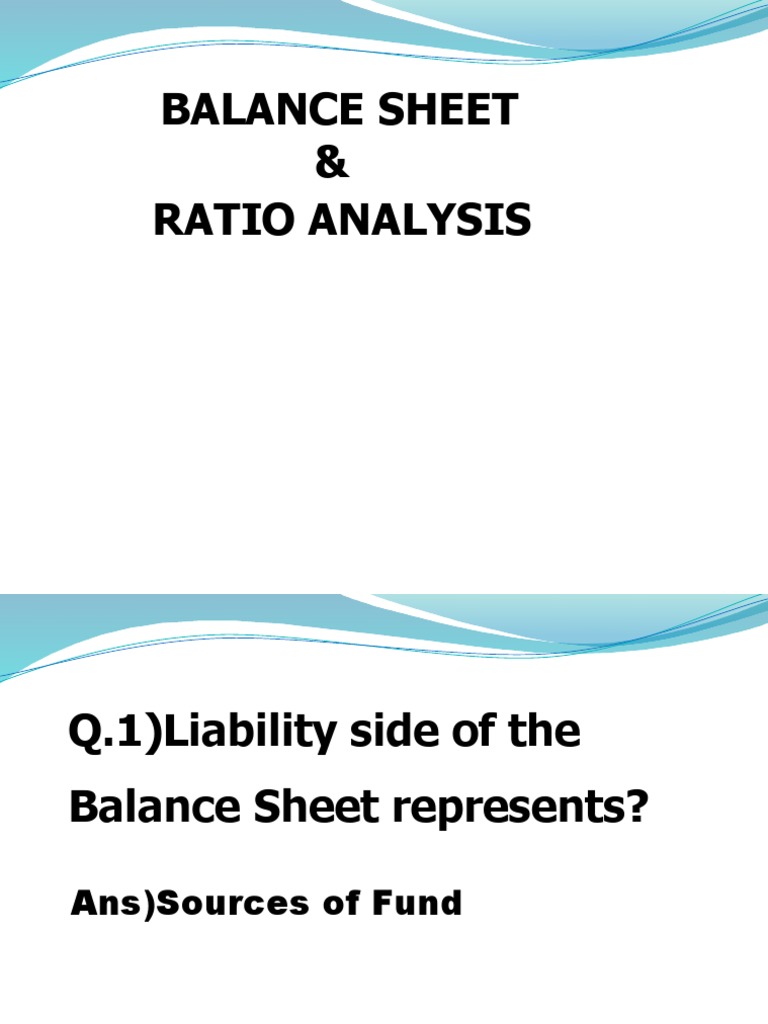 Balance Sheet & Ratio Analysis | PDF | Balance Sheet | Equity (Finance)
