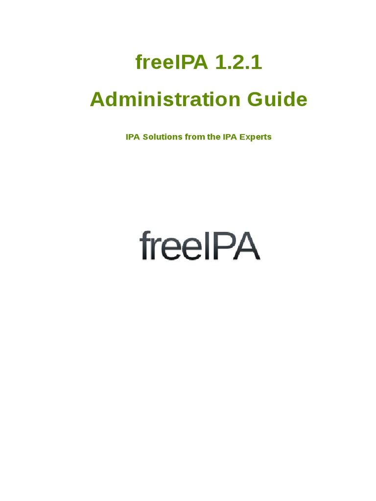 Freeipa 1.2.1 Administration Guide: Ipa Solutions From The Ipa Experts ...