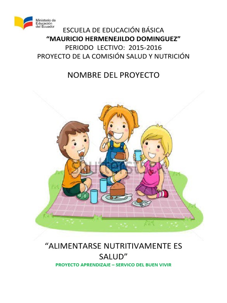 Proyecto de Nutrición Escolar Saludable | PDF | Nutrición | Dieta y ...
