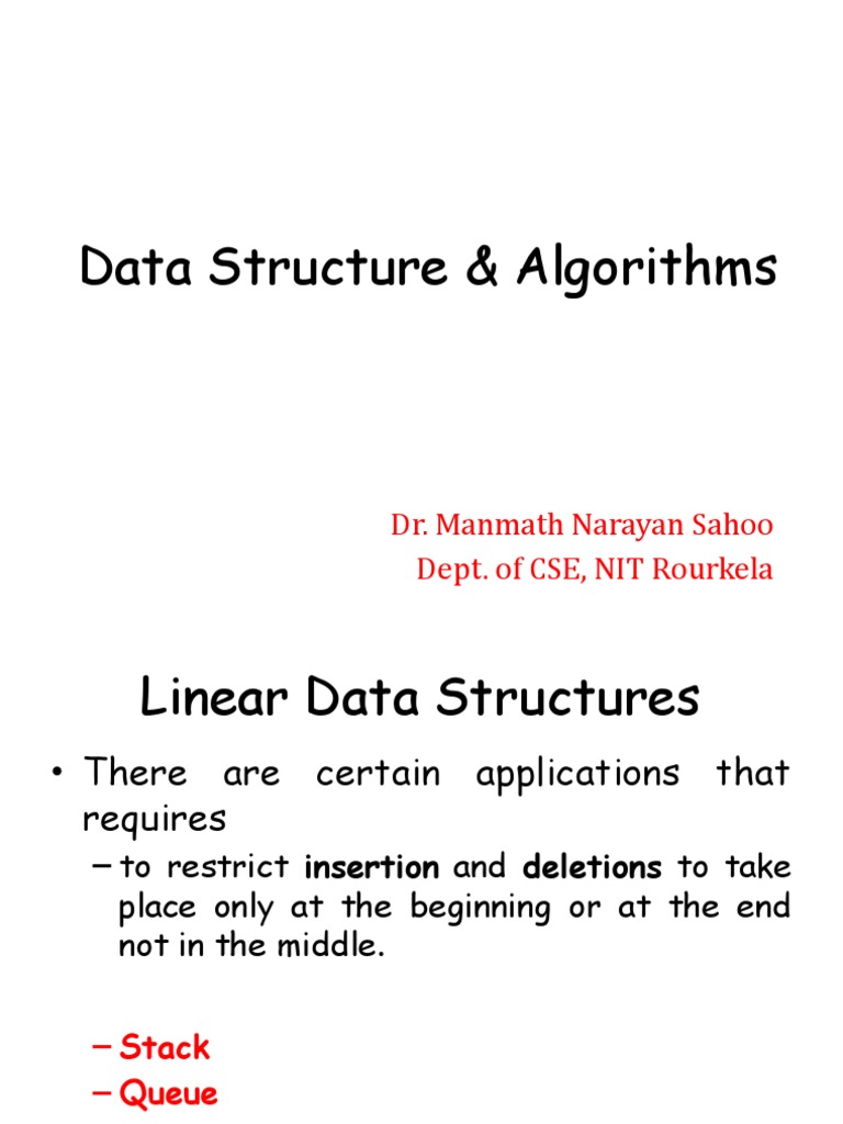 Data Structure & Algorithms: Dr. Manmath Narayan Sahoo Dept. of CSE, NIT Rourkela | PDF ...