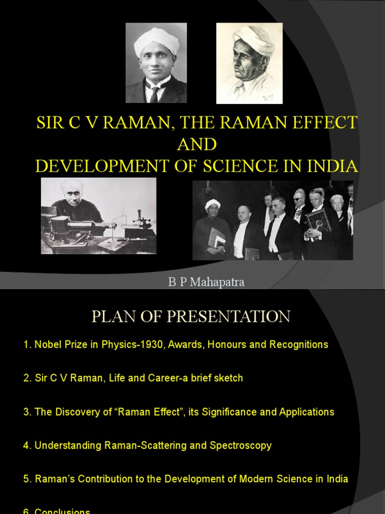 Sir C V Raman, The Raman Effect AND Development of Science in India ...
