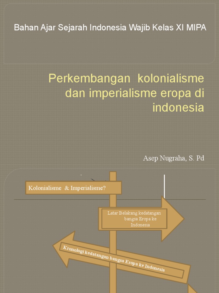 Perkembangan Kolonialisme Dan Imperialisme Eropa Di Indonesia P-1 | PDF