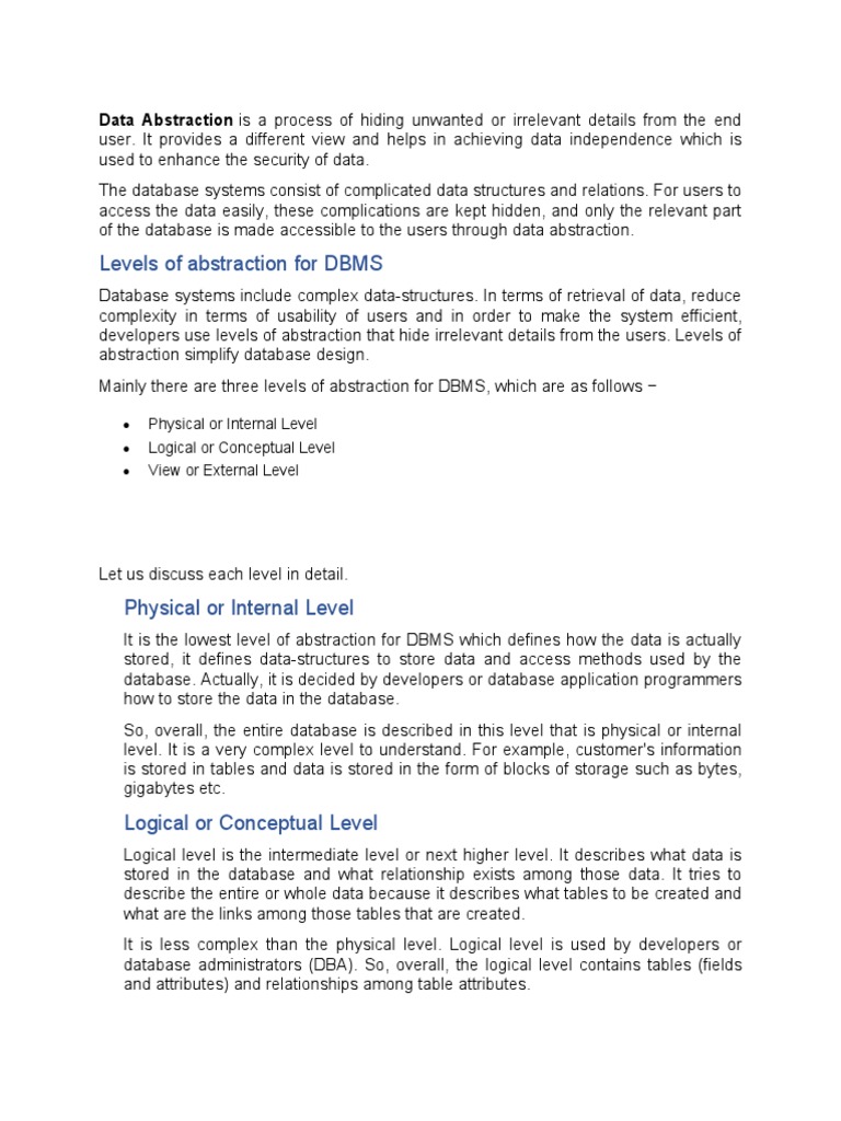 Levels of Abstraction For DBMS: Data Abstraction Is A Process of Hiding Unwanted or Irrelevant ...
