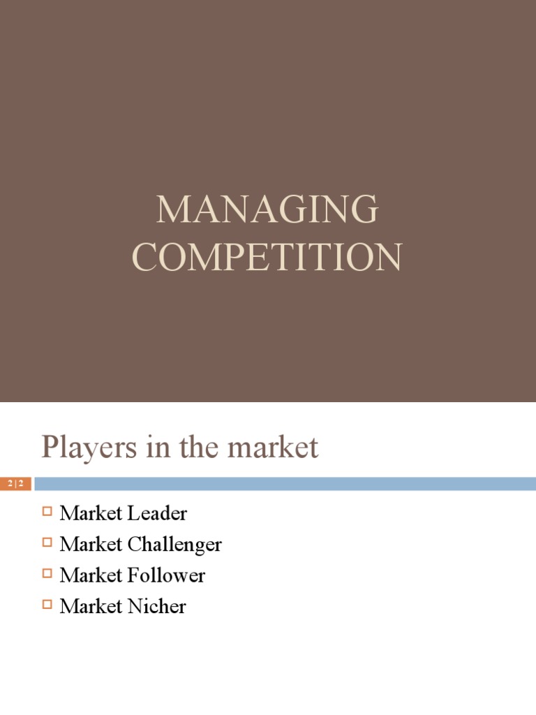 Lecture-7 Managing Competition | PDF | Marketing | Market (Economics)