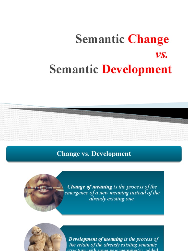 Semantic Change and Development | PDF | Linguistics | Metaphor