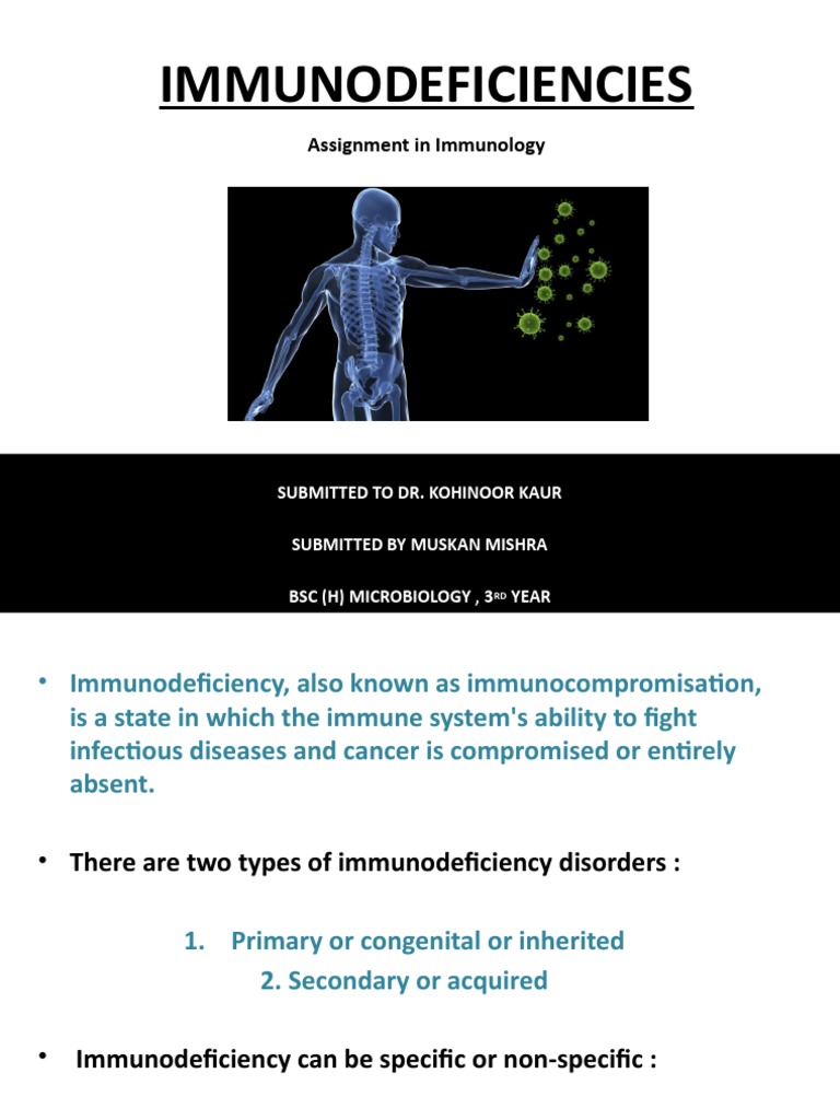 Immunodeficiencies by Muskan Mishra Final | PDF | Immunodeficiency | Diseases And Disorders