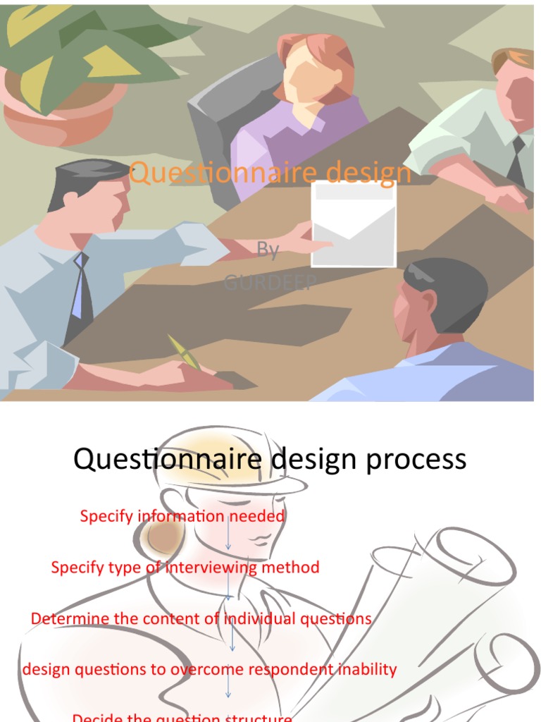 Questionnaire Design: by Gurdeep | PDF