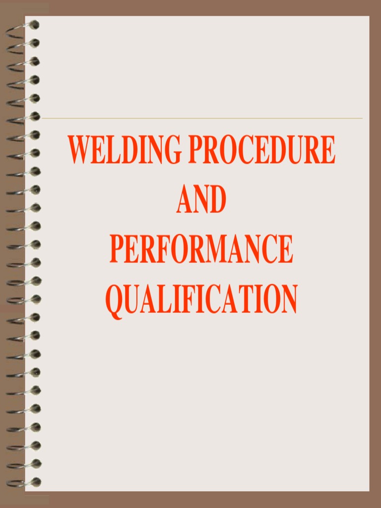 Welding Procedure and Qualification Guide | PDF | Construction | Welding