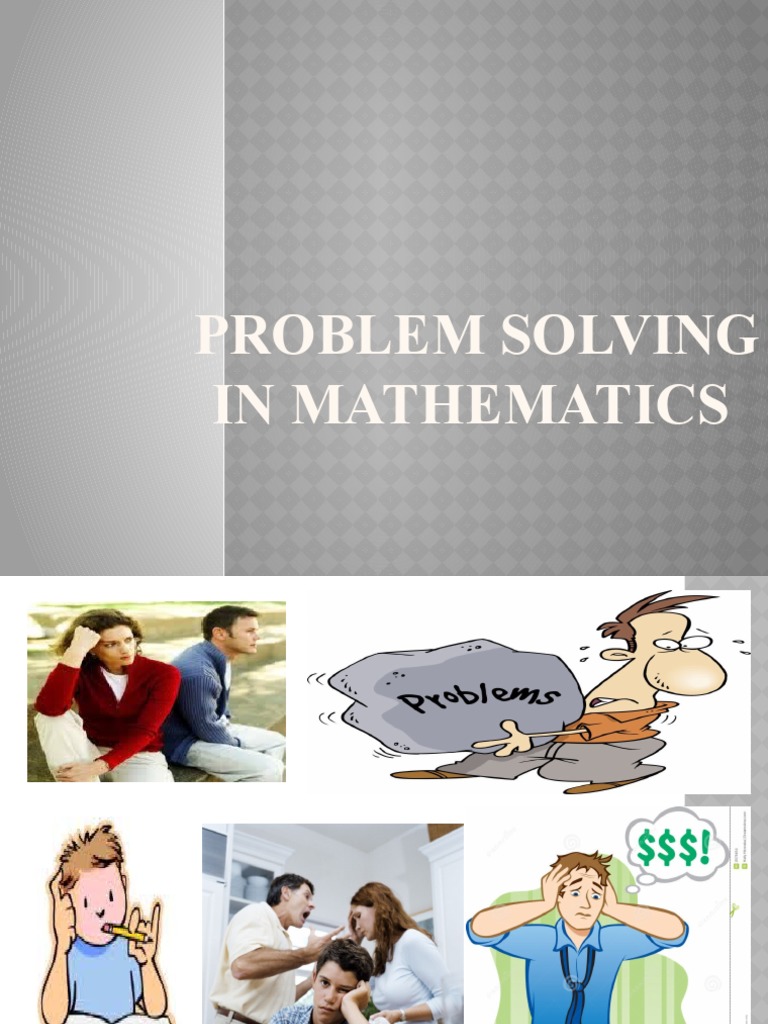 Powerpoint in Problem Solving in Mathematics (MMW) | PDF | Mathematics | Cognition
