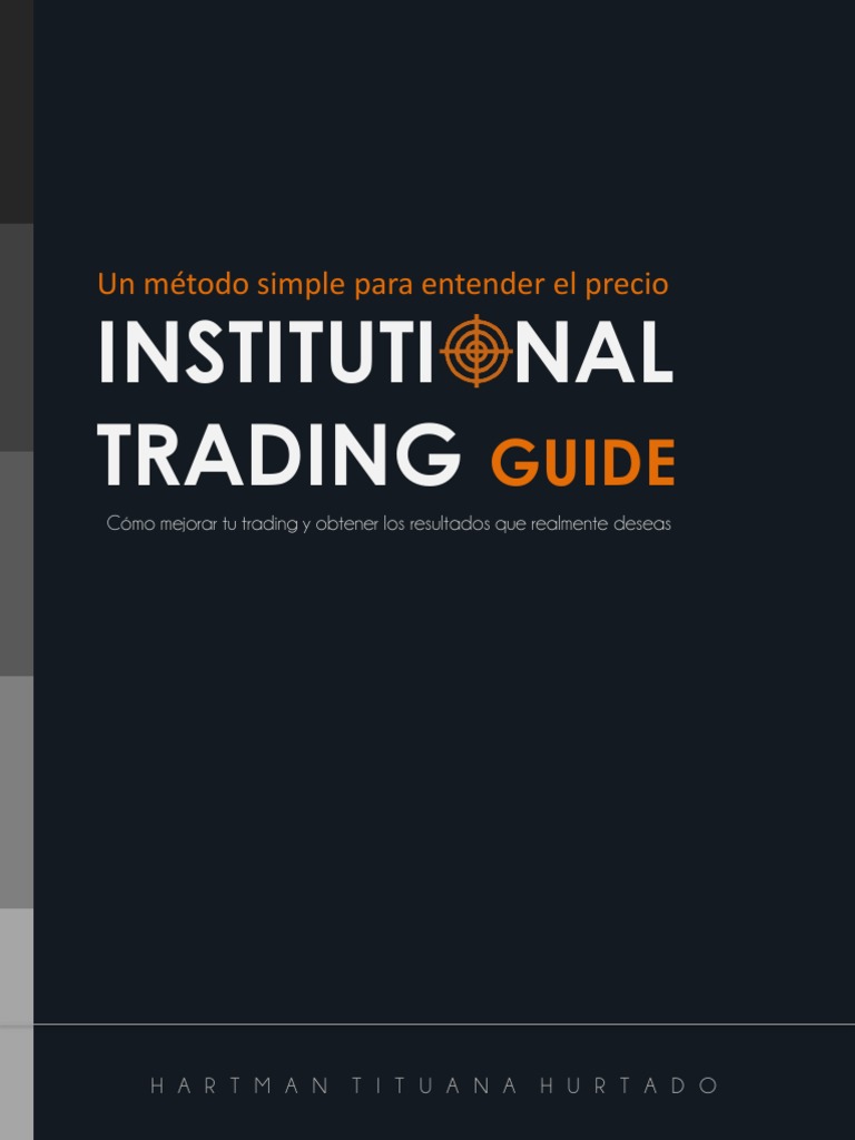 Institutional Trading Guide | PDF | Mercado de divisas | Mercado (economía)
