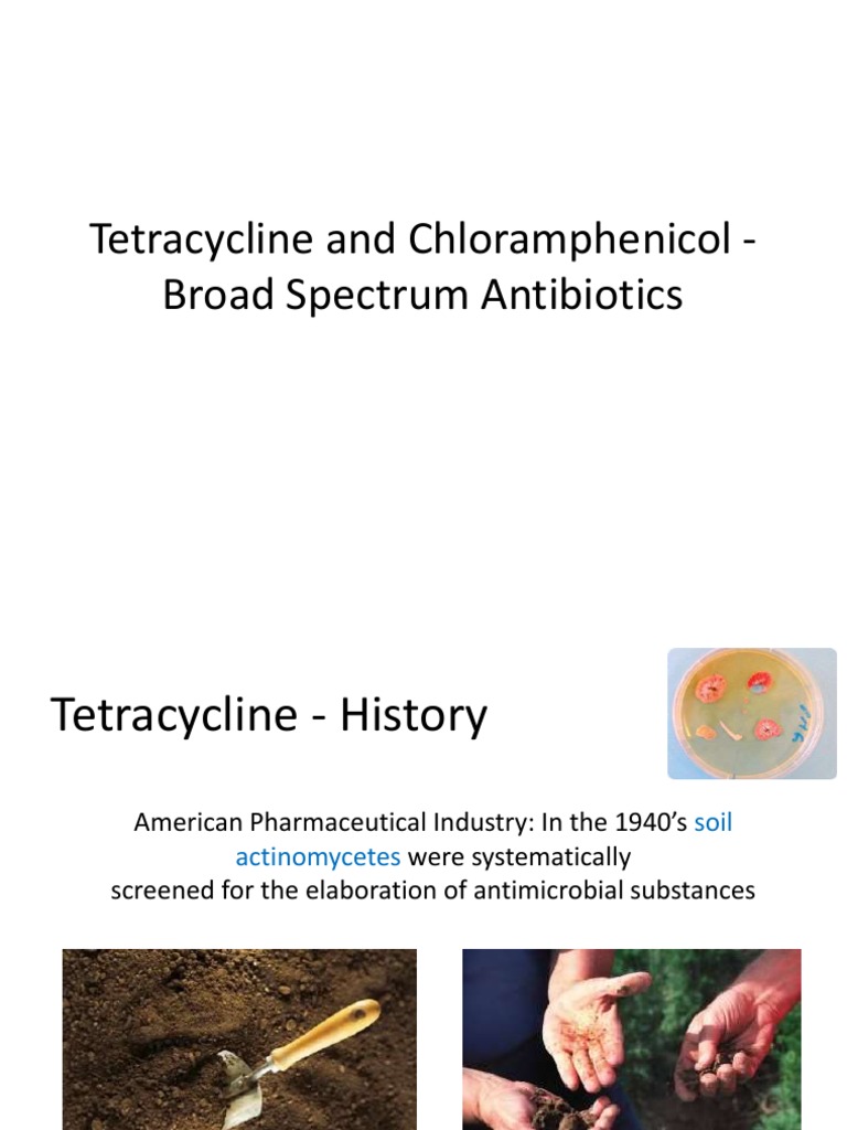 Tetracycline and Chloramphenicol - Broad Spectrum Antibiotics | PDF ...