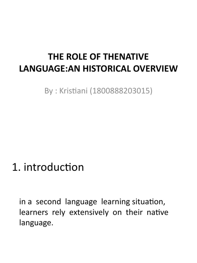 THE ROLE OF THE NATIVE LANGUAGE PPT SLA | PDF | Second Language ...