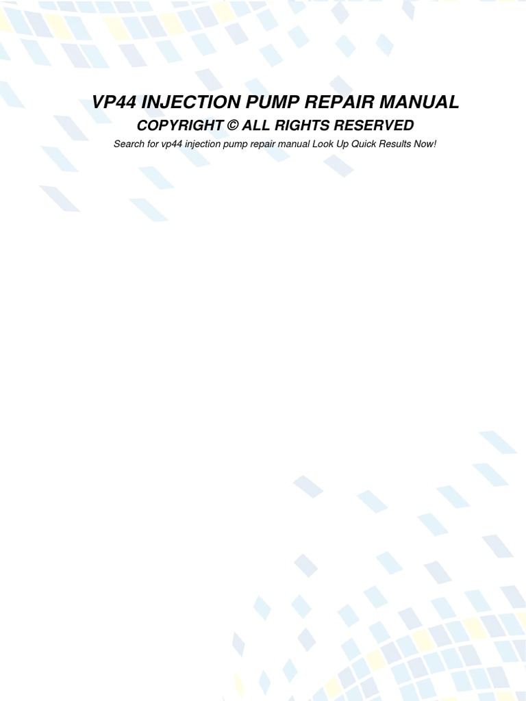 Vp44 Injection Pump Repair Manual | PDF
