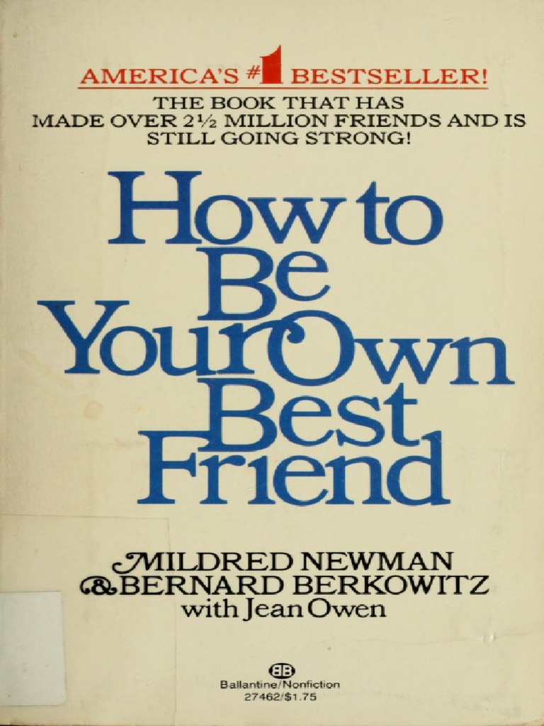 How To Be Your Own Best Friend A Conversation With Two Psychoanalysts ...
