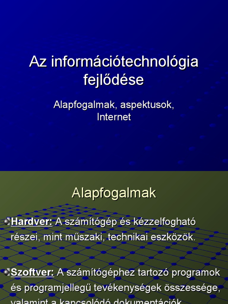 Informatika - Az Információtechnológia Fejlődése - Alapfogalmak ...