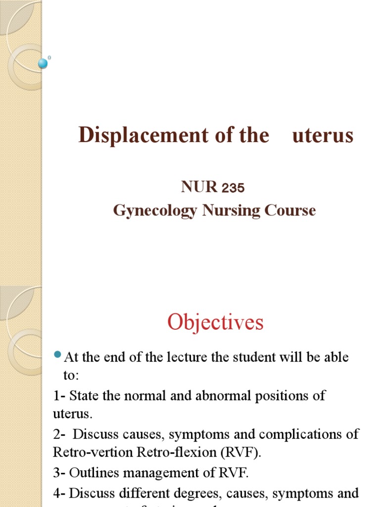 Uterine Inversion and Displacement Overview | PDF | Uterus | Childbirth