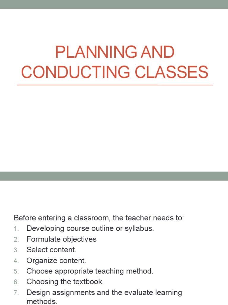 5 Planning and Conducting Classes | PDF | Teaching Method | Learning
