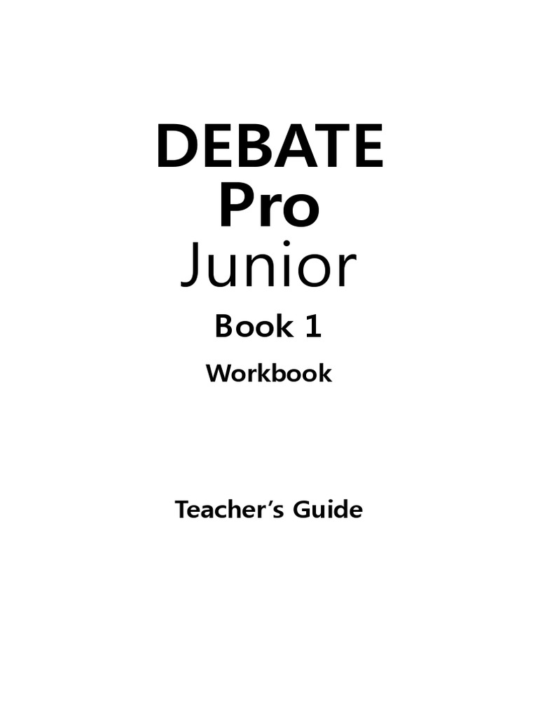 Debate Pro Junior Book 1 Teacher's Guide - Work Book | PDF | Sidewalk ...