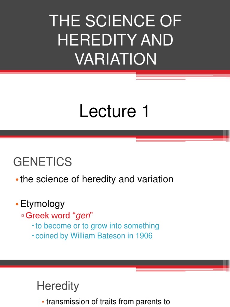 The Science of Heredity and Variation Lecture 1 | PDF | Genetics | Heredity