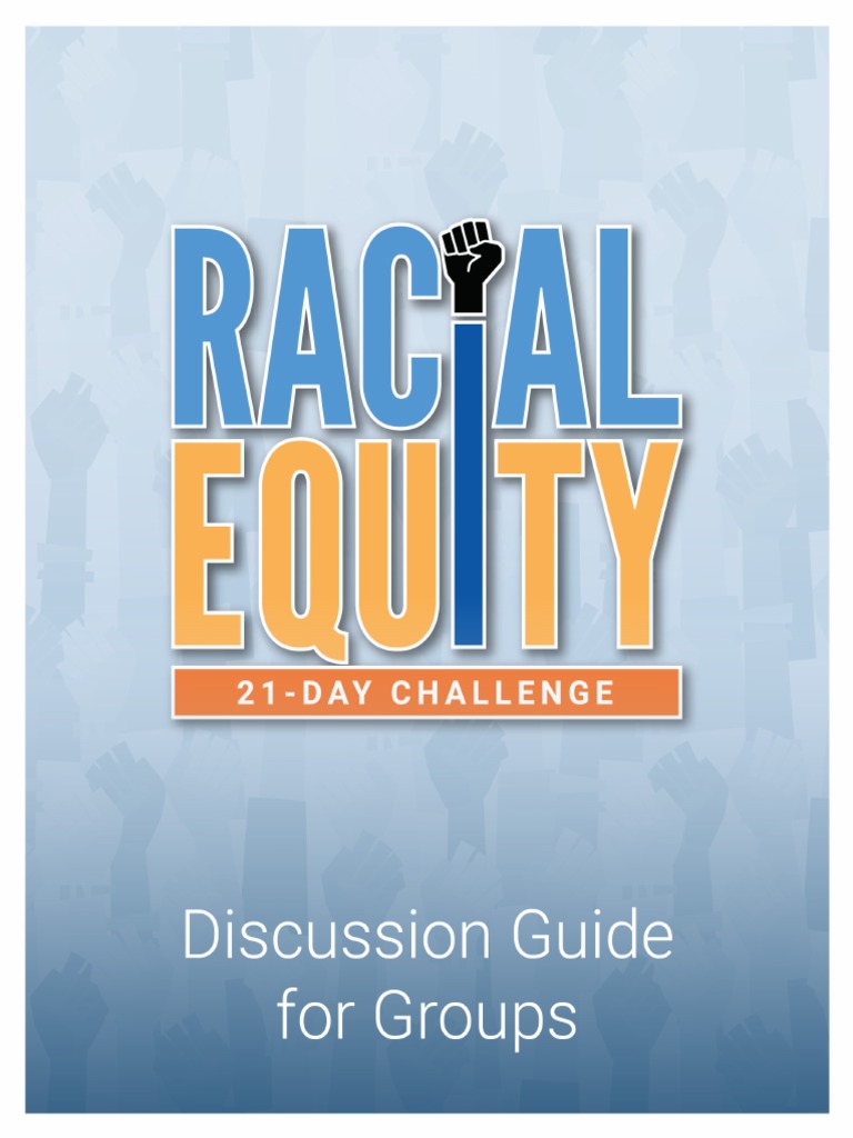 21 Day Equity Challenge Discussion Guide | PDF | Racism ...