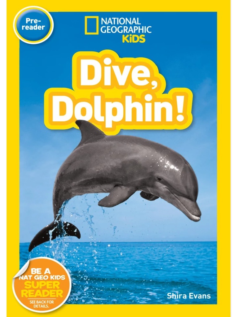 Dive Dolphin National Geographic Pre-Reader | PDF