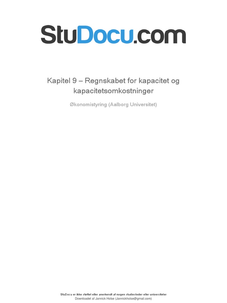 Kapitel 9 Regnskabet For Kapacitet Og Kapacitetsomkostninger | PDF