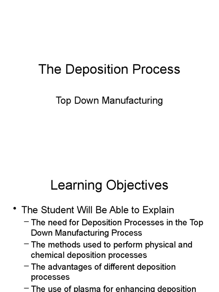The Deposition Process: Top Down Manufacturing | PDF | Chemical Vapor ...