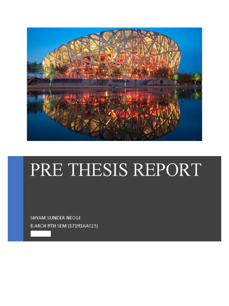 Pre Thesis Report: Shyam Sunder Neogi B.ARCH 8TH SEM (17181AA025) | PDF | Infrastructure