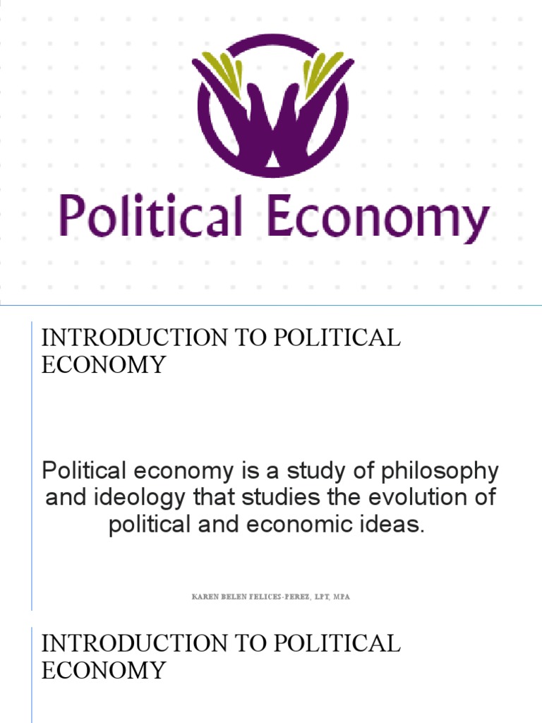 Political Economy Lecture 1 | PDF | Economies | State (Polity)