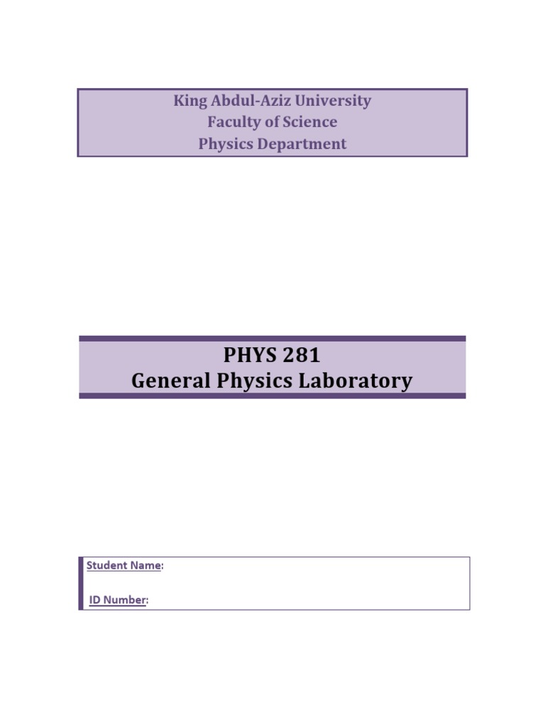 PHYS 281 General Physics Laboratory: King Abdul-Aziz University Faculty of Science Physics ...