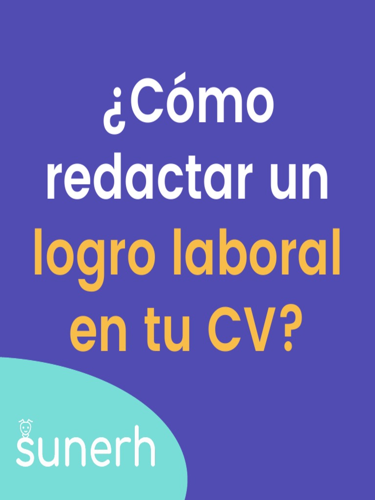 ¿Cómo Redactar Un Logro Laboral en Tu CV | PDF