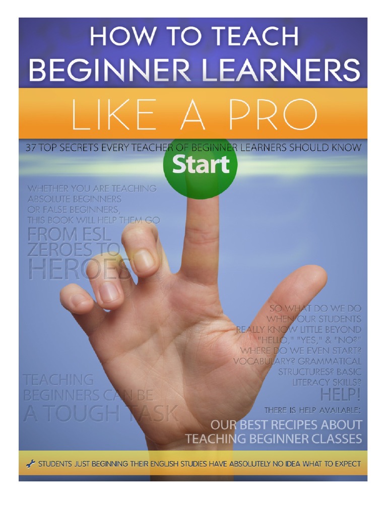 How To Teach Beginner Learners Like A Pro | PDF | English As A Second ...