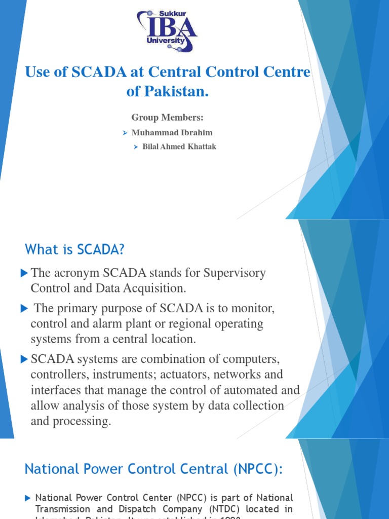 Use of SCADA at Central Control Centre of Pakistan.: Group Members ...