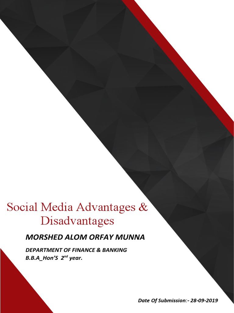 Social Media Advantages & Disadvantages: Morshed Alom Orfay Munna | PDF