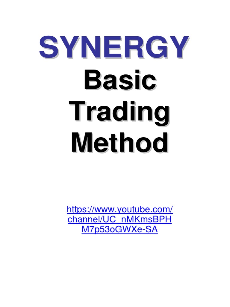 Synergy Basic Trading Method | PDF | Microeconomics | Business