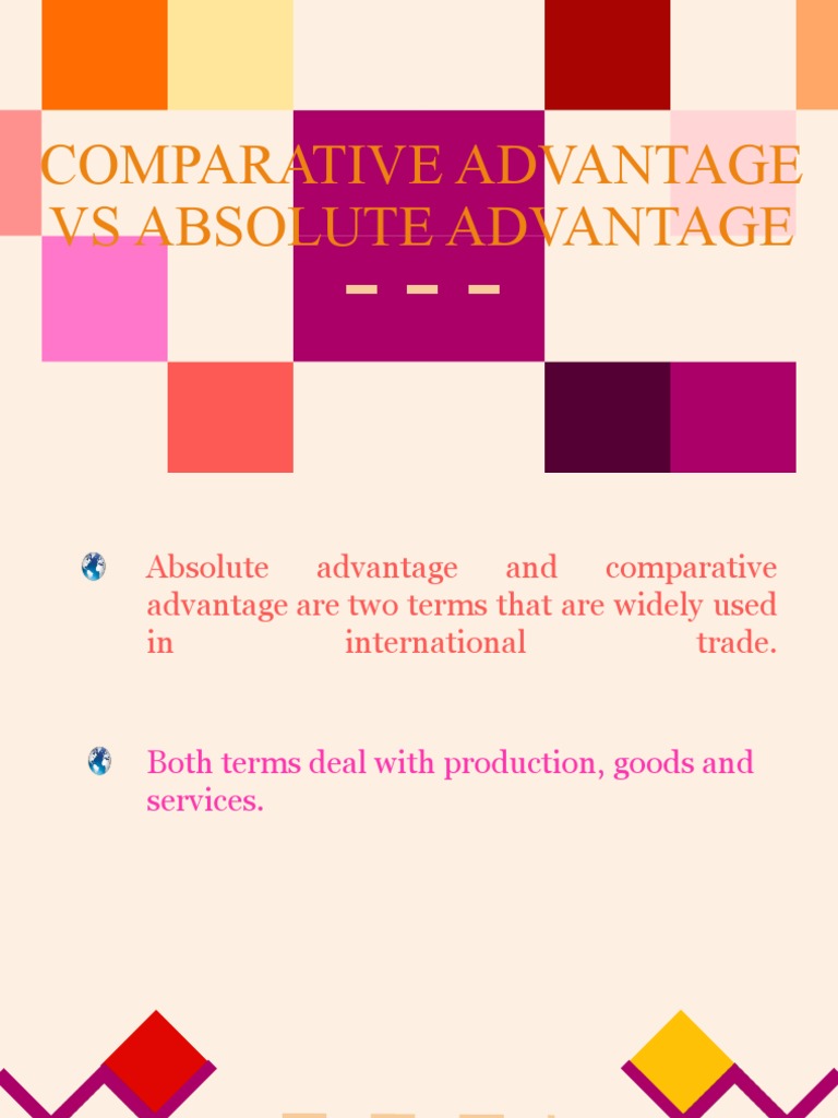 Comparative Advantage VS Absolute Advantage | PDF | Business