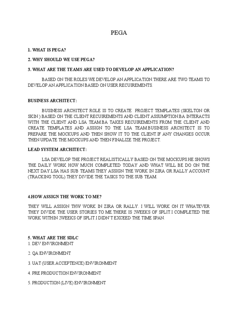 What Is Pega? 2. Why Should We Use Pega? 3. What Are The Teams Are Used ...