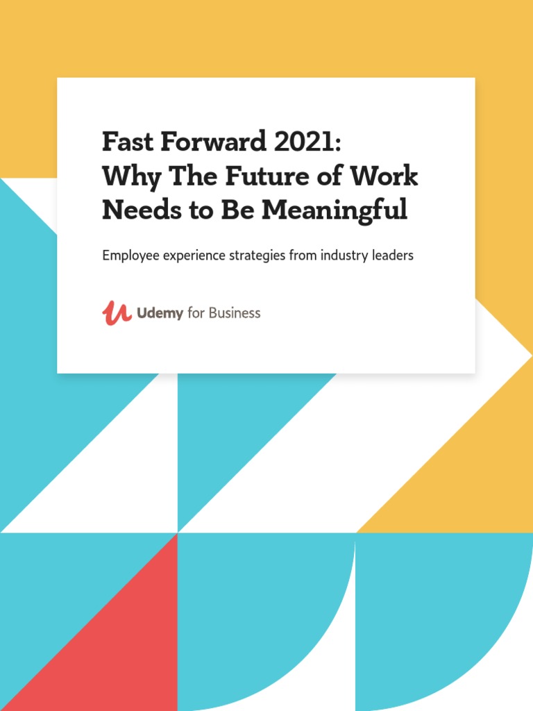 Udemy Fast Forward Meaningful Work | PDF | Employment | Leadership