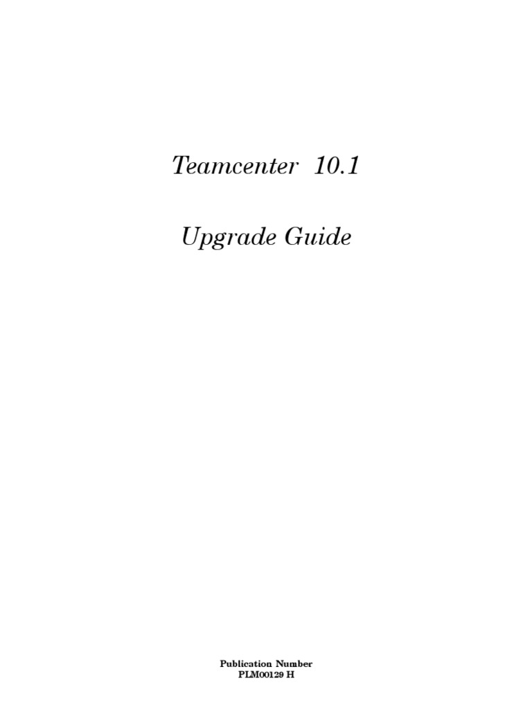 Upgrade Teamcenter Guide | PDF | Microsoft Windows | Web Application