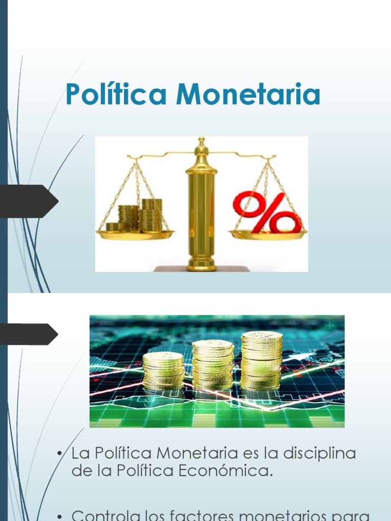 Política Monetaria y su Impacto Económico | PDF | La política monetaria ...