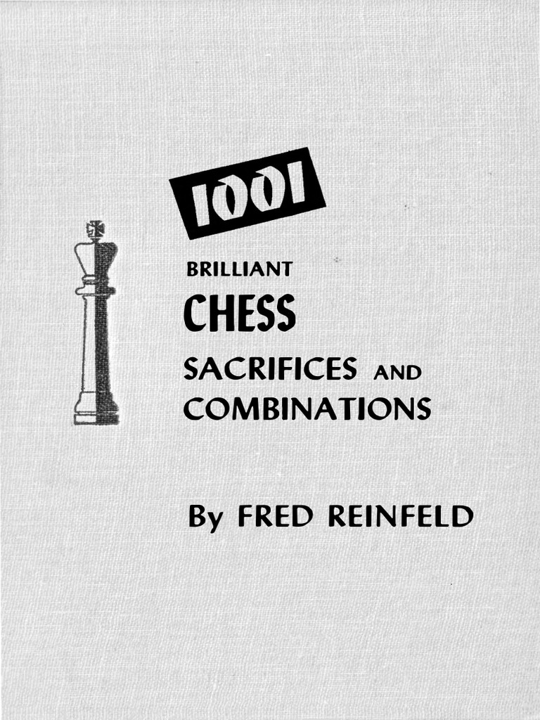 (Chess Students' Library.) Reinfeld, Fred - 1001 Brilliant Chess ...