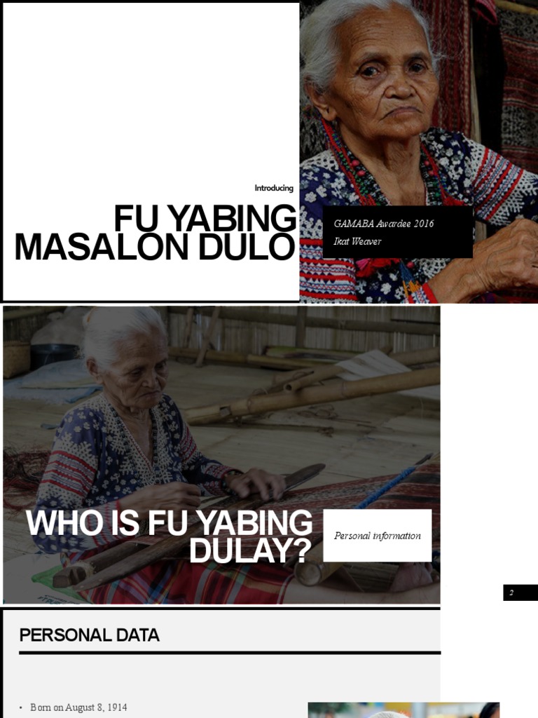 Fu Yabing Masalon Dulo: GAMABA Awardee 2016 Ikat Weaver | PDF ...