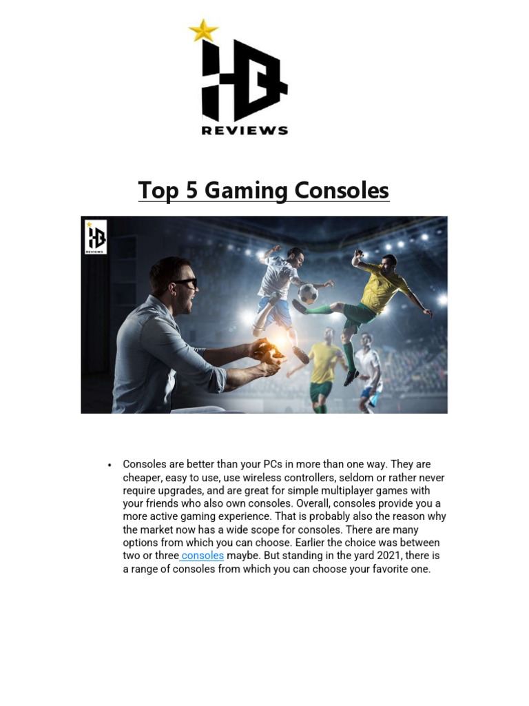 Top 5 Gaming Consoles | PDF | Video Game Consoles | Computing
