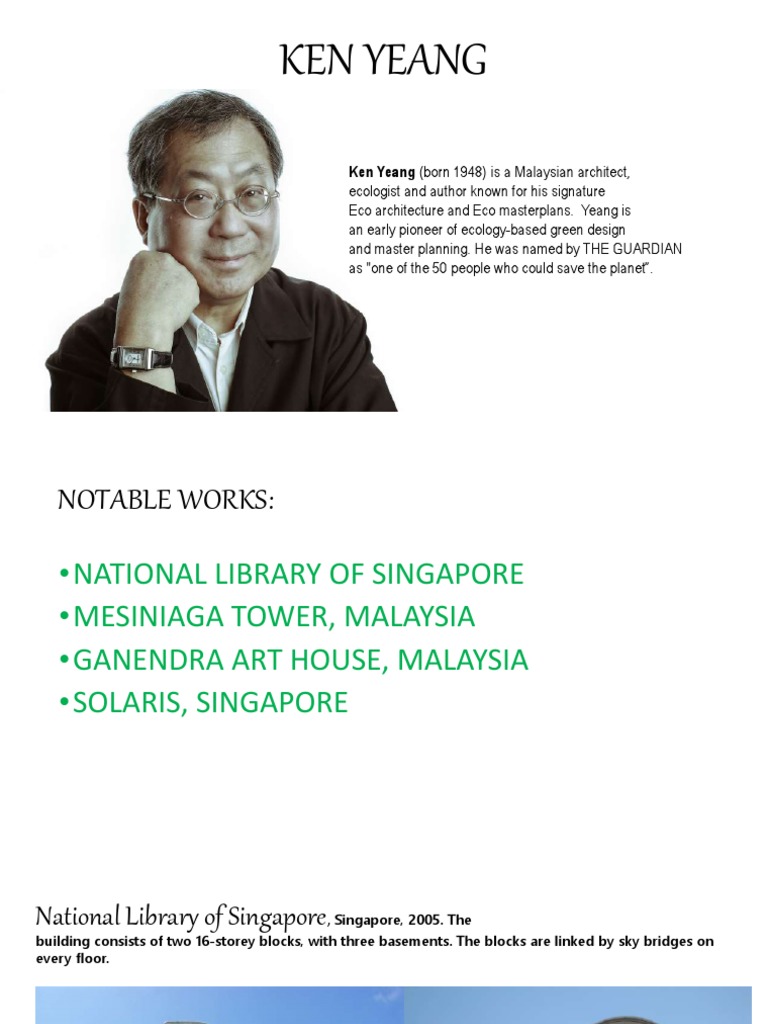 Ken Yeang (Born 1948) Is A Malaysian Architect | PDF | Window ...