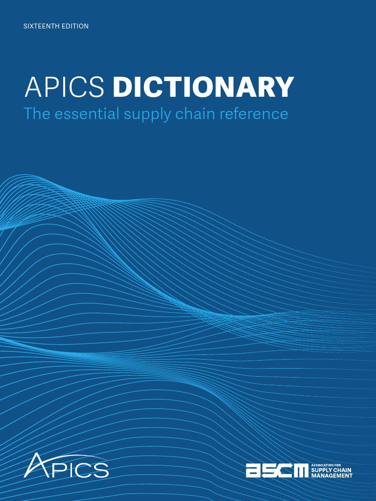 Apics Dictionary: The Essential Supply Chain Reference | PDF | Cost ...