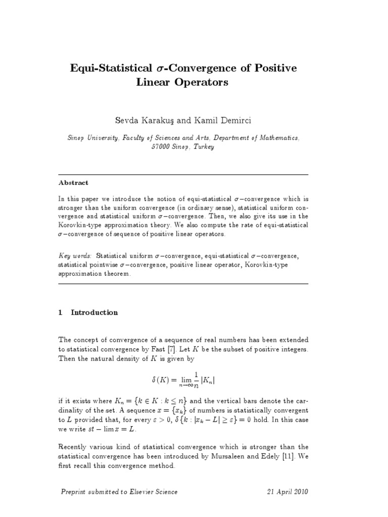 Equi-Statistical - Convergence of Positive Linear Operators: Sevda Karaku S and Kamil Demirci ...