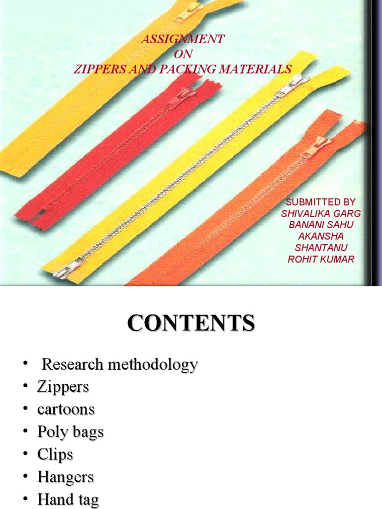 Assignment ON Zippers and Packing Materials: Submitted by | PDF ...